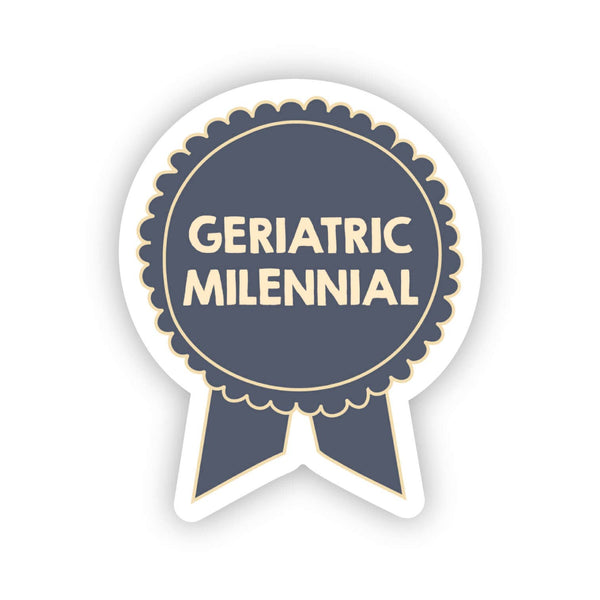 Geriatric Millennial Trophy Sticker | Fun Nostalgic Decal – Three ...